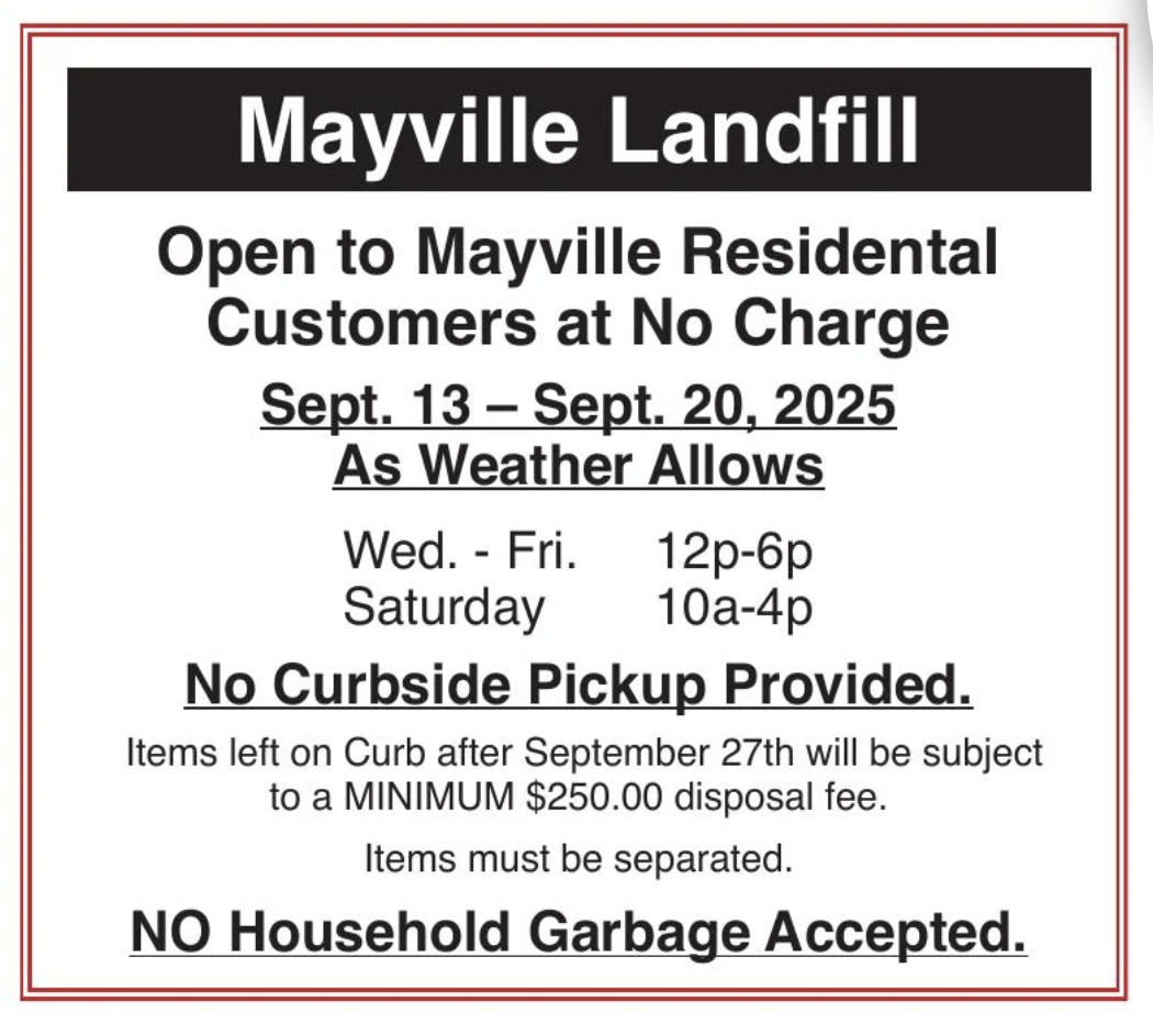Mayville Landfill Open – See image for times | Mayville - Portland ...